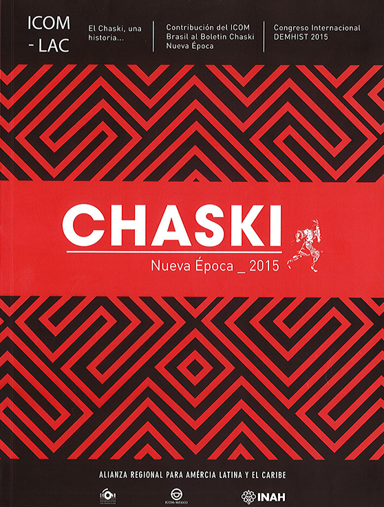 Chaski, nueva época, 2015. - International Council of Museums ...