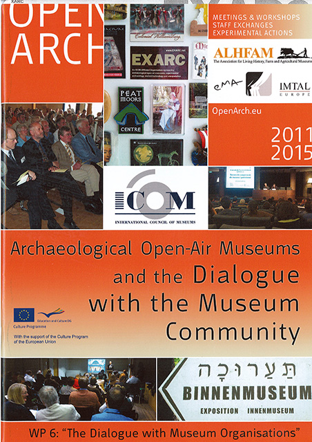Archaeological open-air museums and the dialogue with the museum ...