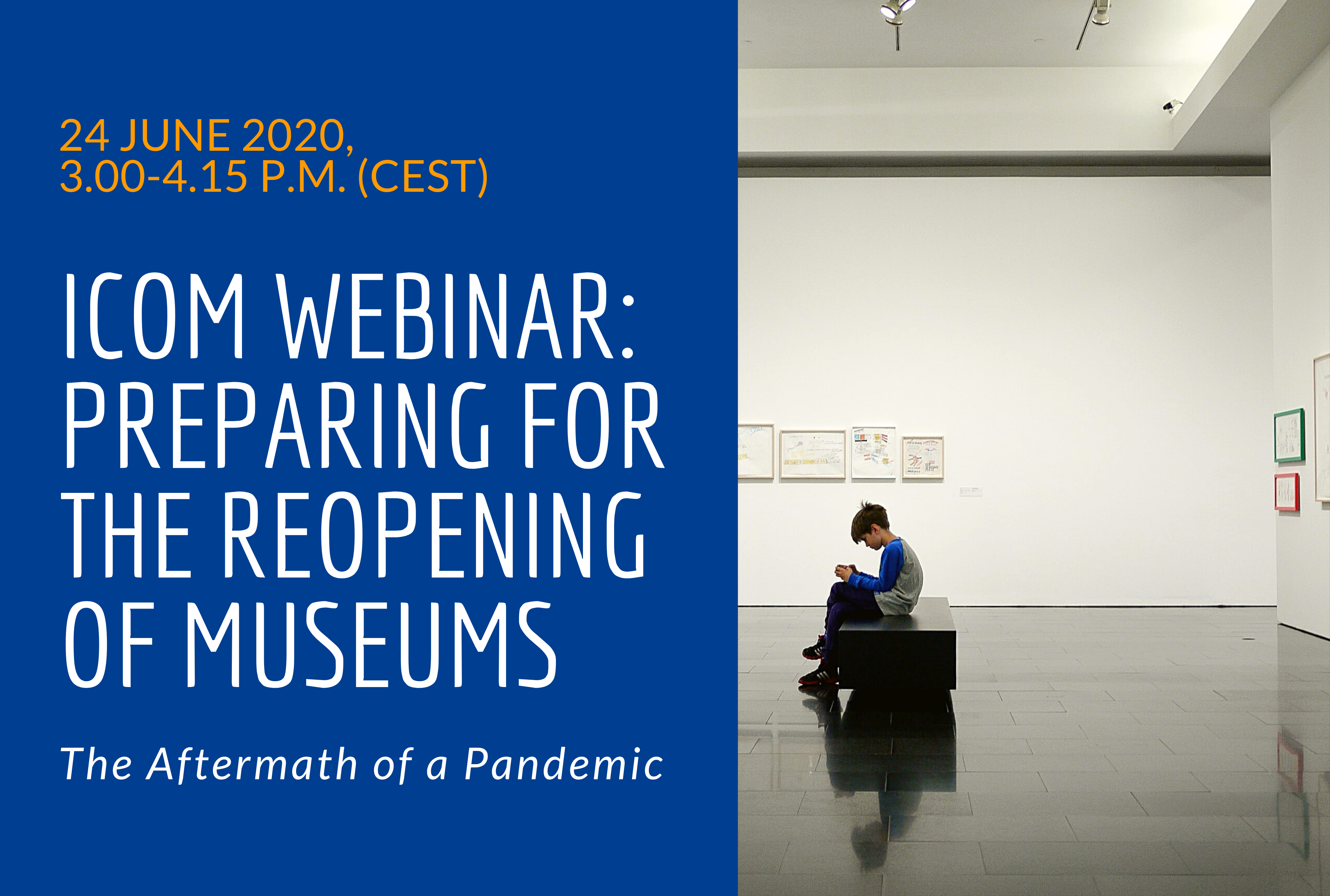 ICOM Webinar | Preparing for the Reopening of Museums: The Aftermath of ...