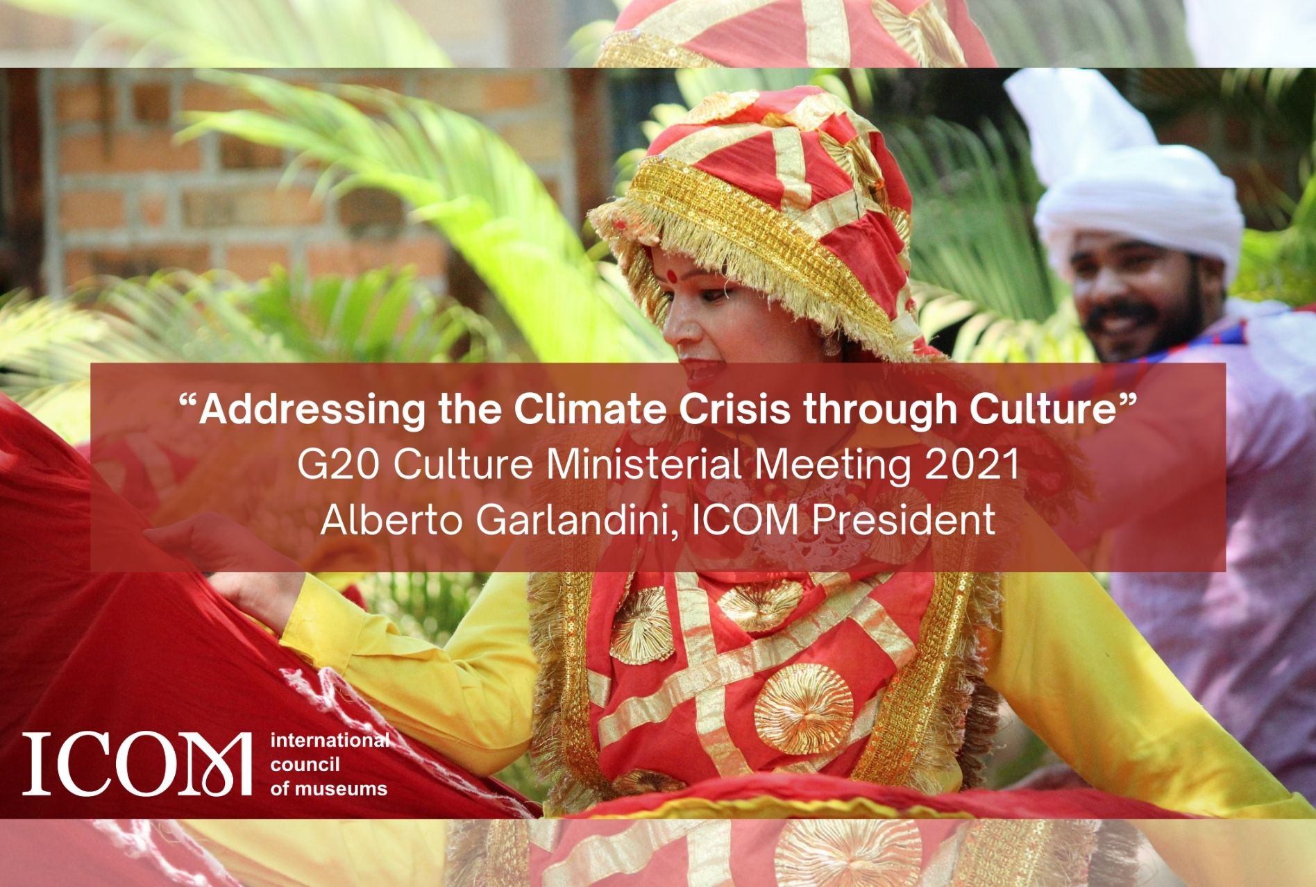 ICOM contributed to the G20 Culture Ministerial Meeting “Addressing the ...