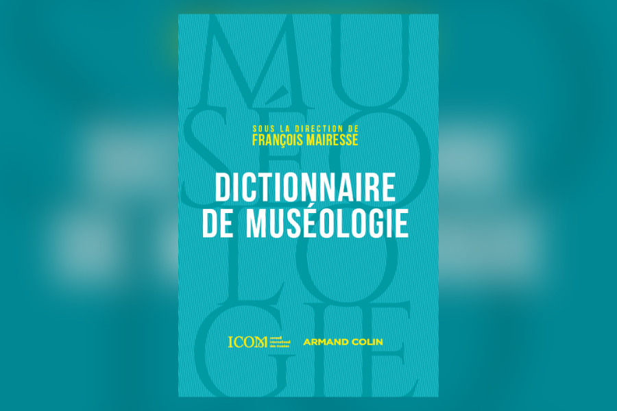 Publication of the Dictionary of Museology (French edition ...